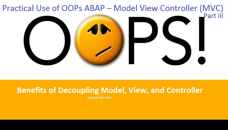 Practical Oops Abap Mvc Exploring Model View Controller
