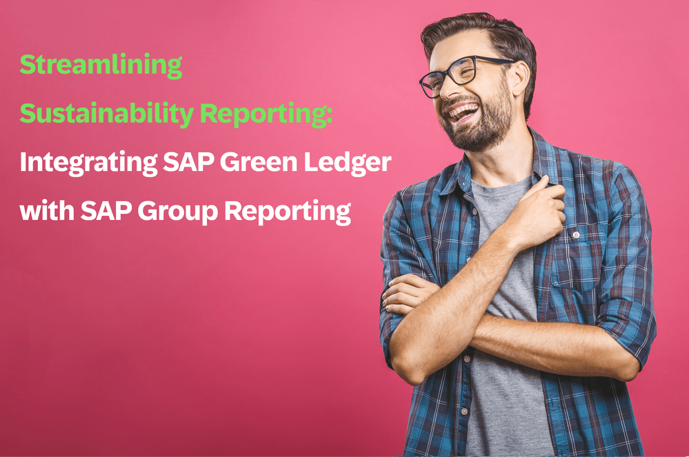 Integrating SAP Green Ledger with SAP Group Reporting