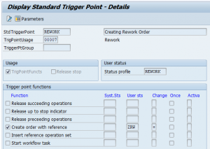 Rework Order creation for specific reason using trigger point - ERP Q&A